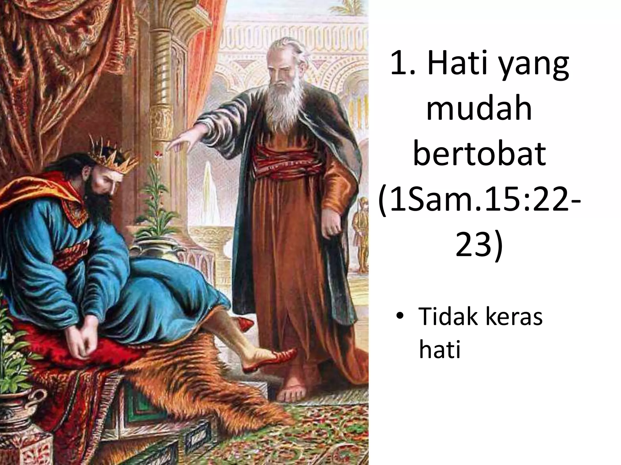 4 Sikap Hati yang Berkenan Kepada Tuhan | PPTX