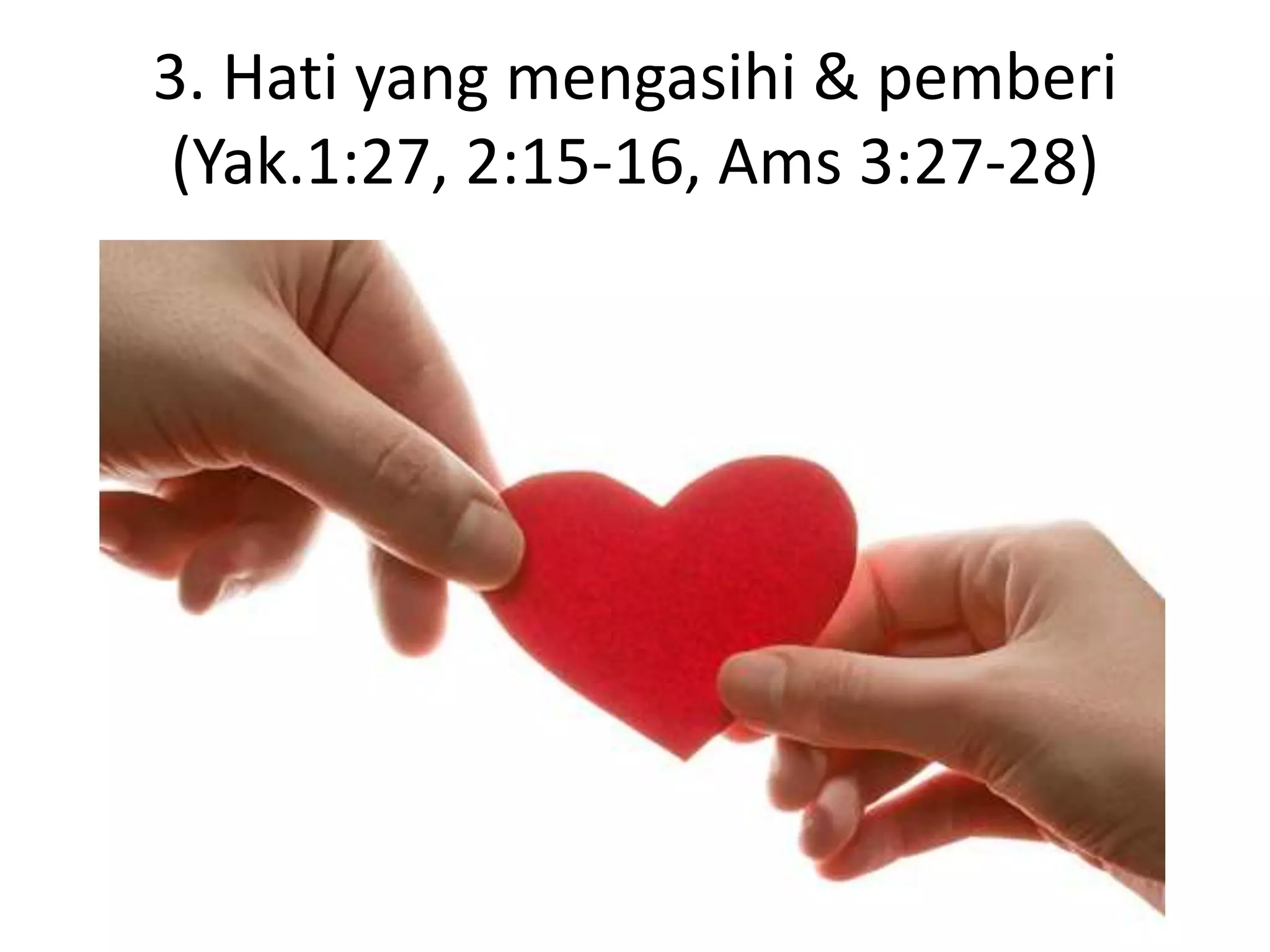 4 Sikap Hati yang Berkenan Kepada Tuhan | PPT