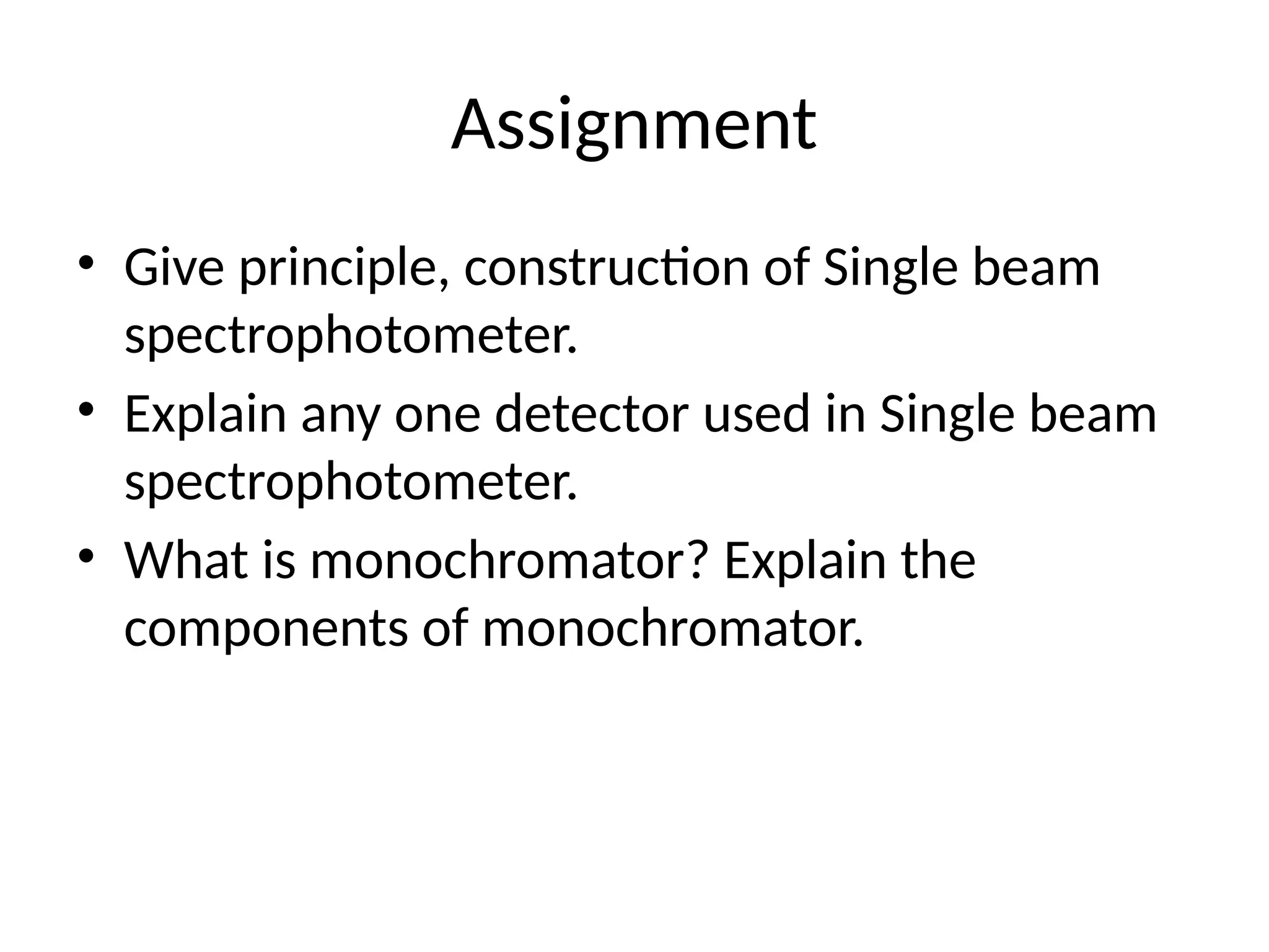 Single bean spectrometer physics content | PPTX