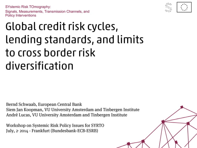 Global credit risk cycles, lending standards, and limits to cross ...