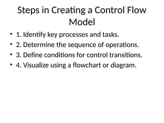 Flow-oriented model: tracks process flow steps.pptx