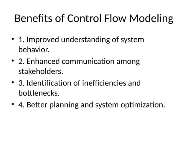 Flow-oriented model: tracks process flow steps.pptx