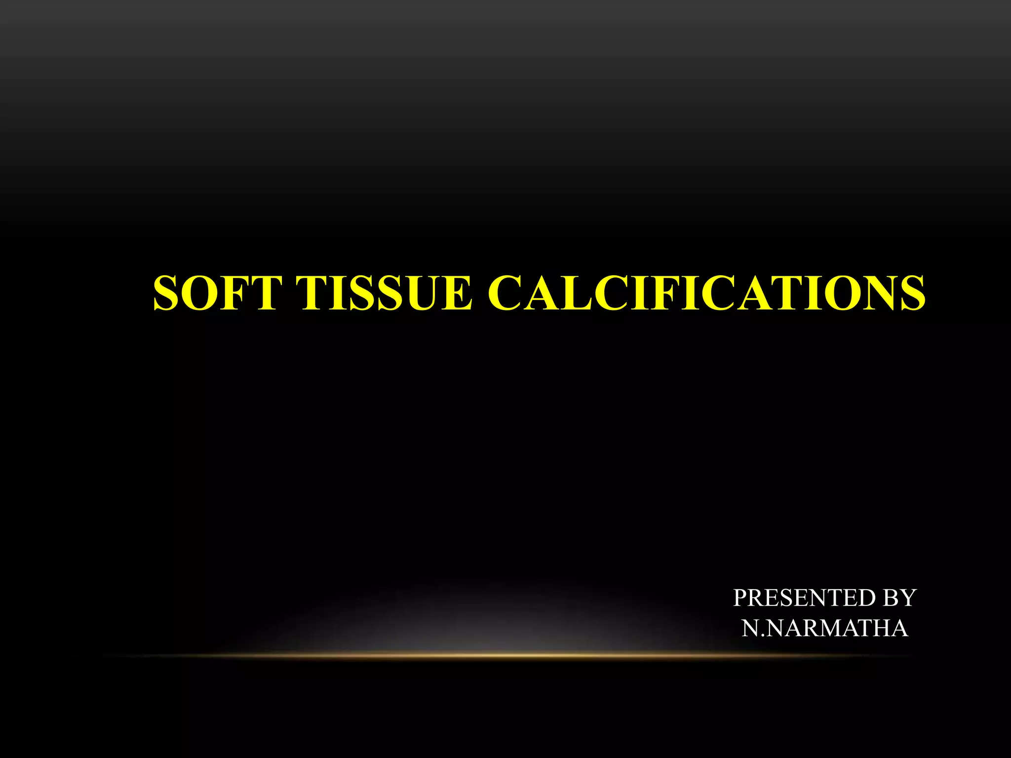 Soft tissue calcifications of the oral cavity | PPTX