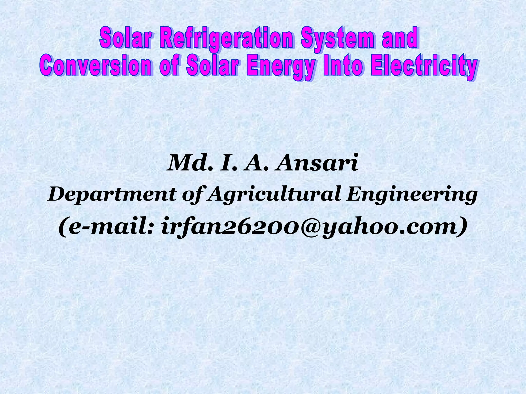 4 solar refrigeration and elecricity generation | PPT
