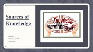Sources of knowledge | PPT