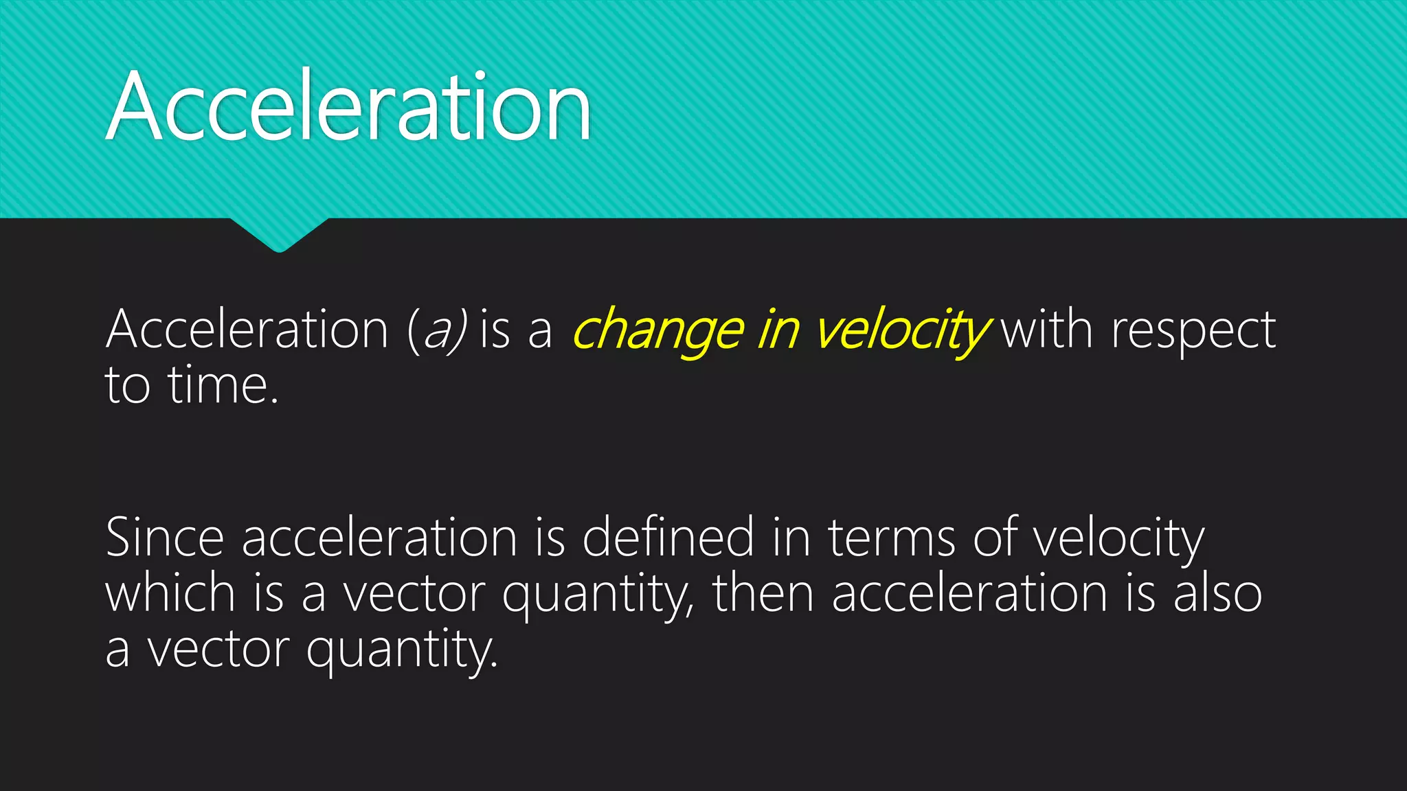Speed, Velocity and Acceleration | PPTX