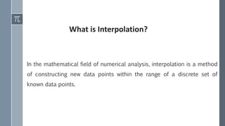 Application of interpolation in CSE | PPT