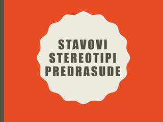 stavovi predrasude i diskriminacija | PPTX