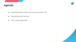 4 step implementation of effective self service | PPT