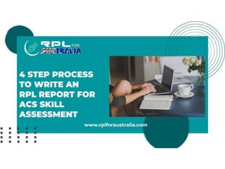 4 Step Process To Write An RPL Report For ACS Skill Assessment | PPT