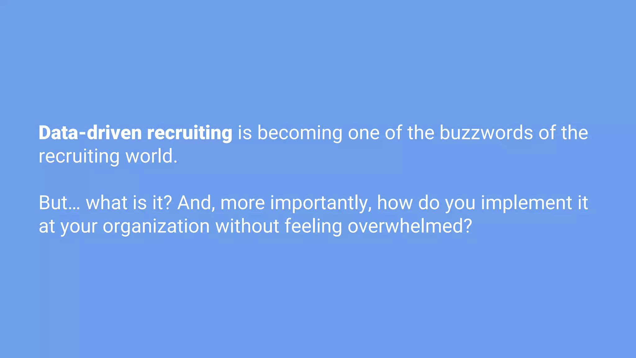 4 Steps of Data Driven Recruiting | PPTX