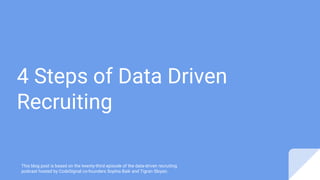 4 Steps of Data Driven Recruiting | PPTX