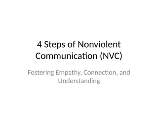The four steps_of_nonviolent communication | PPT