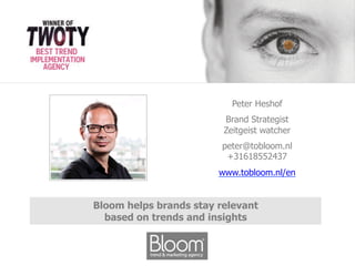 4 Steps to build a Meaningful Brand Peter Heshof - Bloom - 2014 | PDF