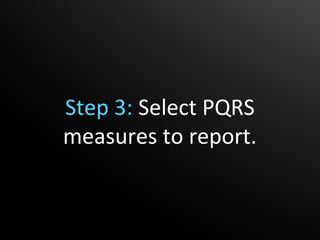 4 Steps to Getting Started with PQRS | PPT