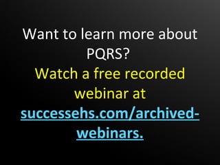 4 Steps to Getting Started with PQRS | PPT