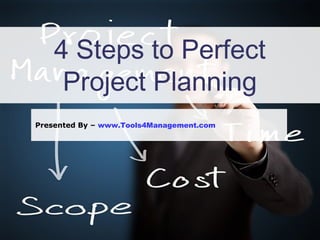 4 steps to perfect project planning | PPT