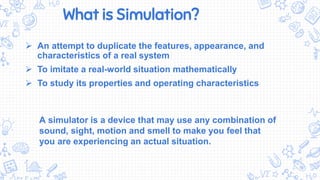 Simulation and its application | PPTX
