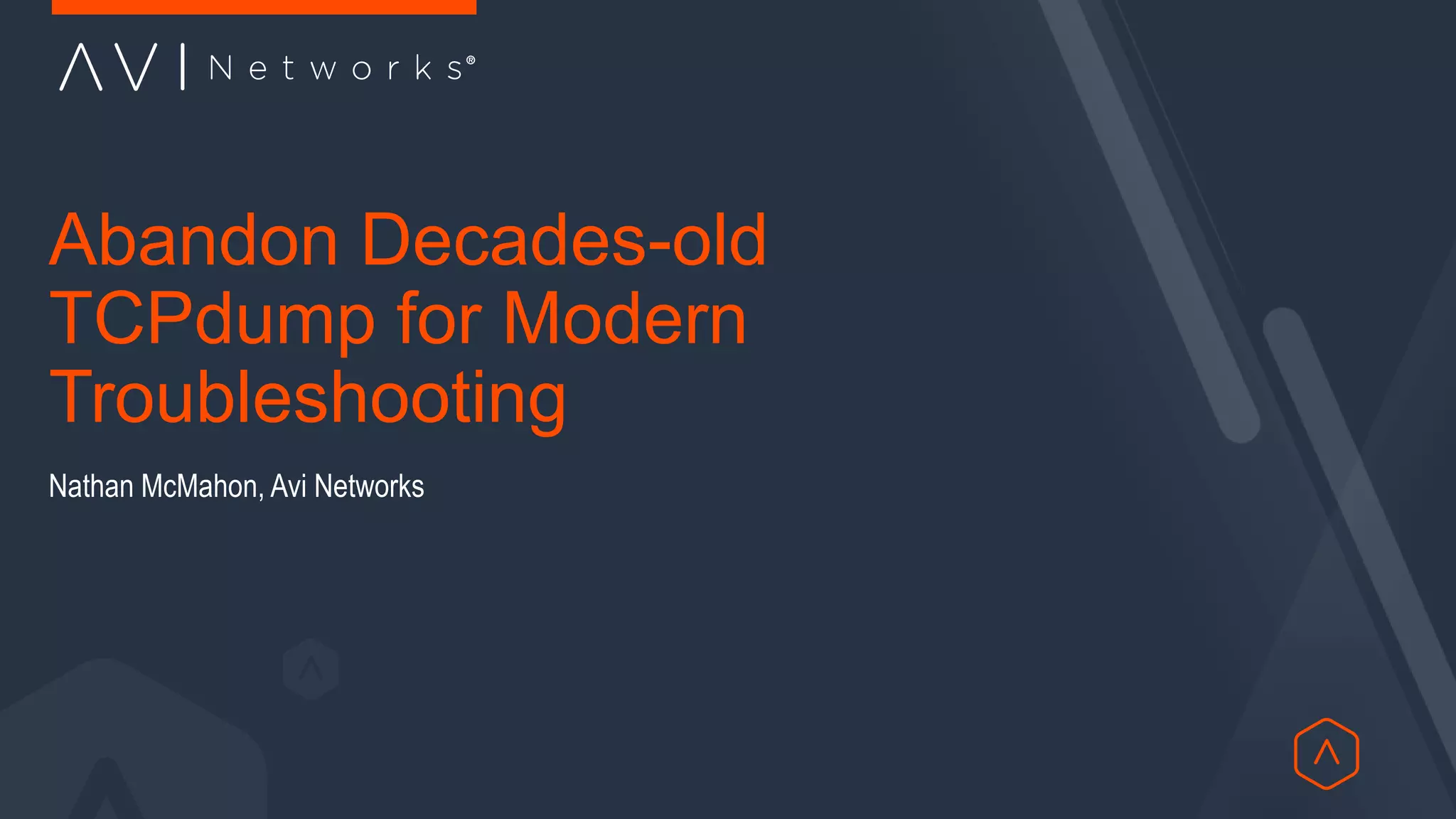 Abandon Decades-Old TCPdump for Modern Troubleshooting | PPTX