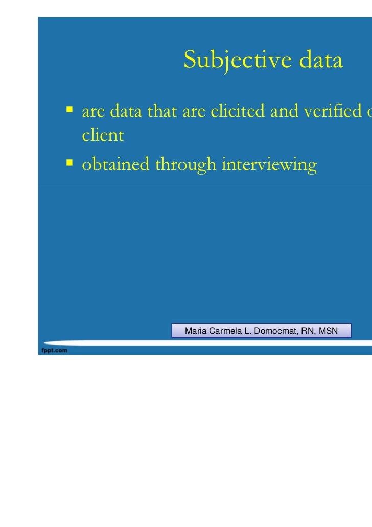 4 Subjective Data 4 Subjective Data