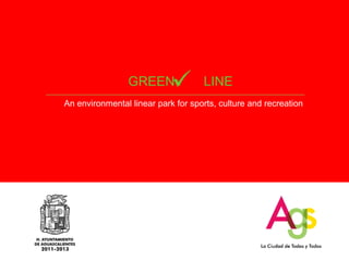 Green Line Linear Park | PPTX