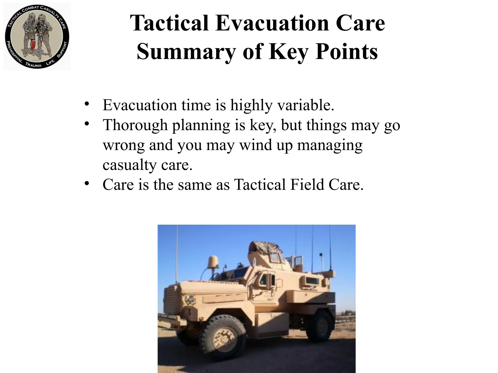 4 Tactical Evacuation Care LAST PHASE OF TCCC.pptx