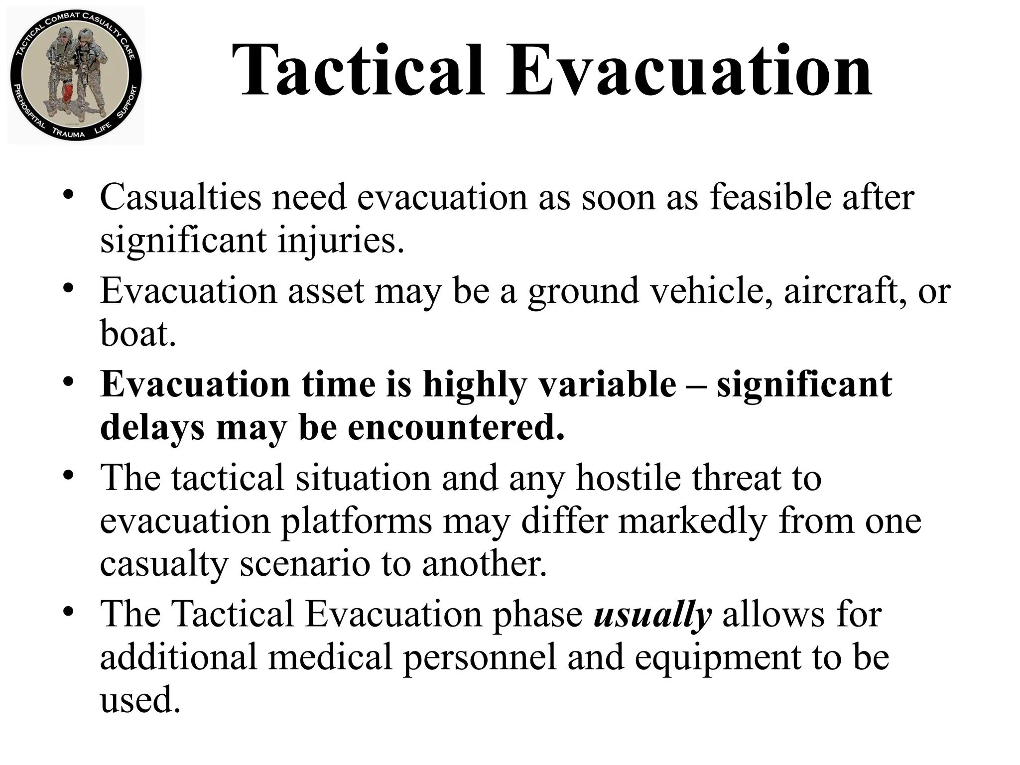 4 Tactical Evacuation Care LAST PHASE OF TCCC.pptx
