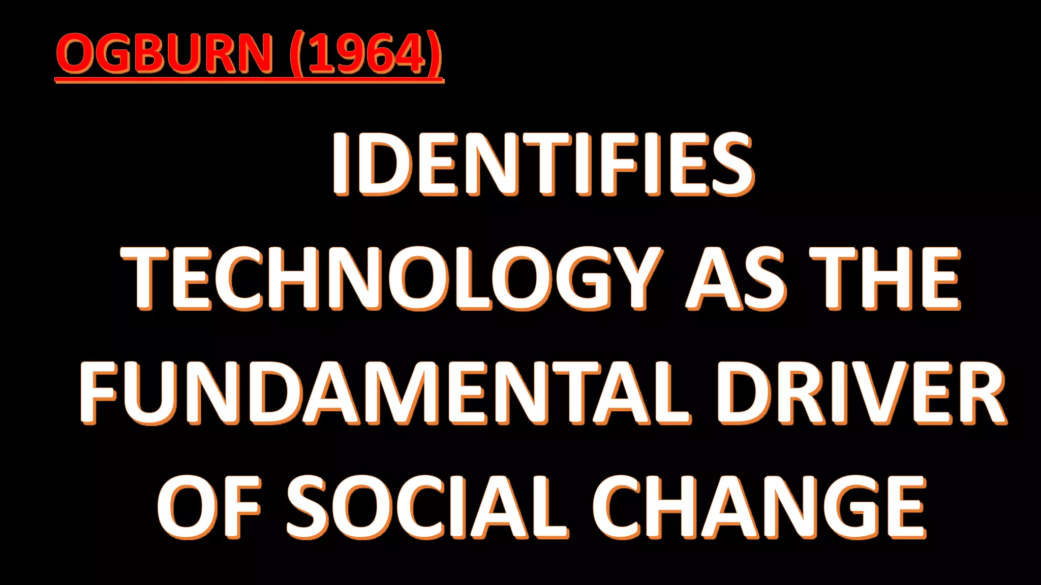 4 TECHNOLOGY AND SOCIAL CHANGE.pptx