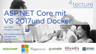 .NET Day 2017 - ASP.NET Core mit Visual Studio und Docker | PPT
