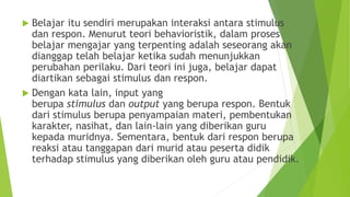 4 Teori Belajar (Behavioristik, Kognitif,.pptx