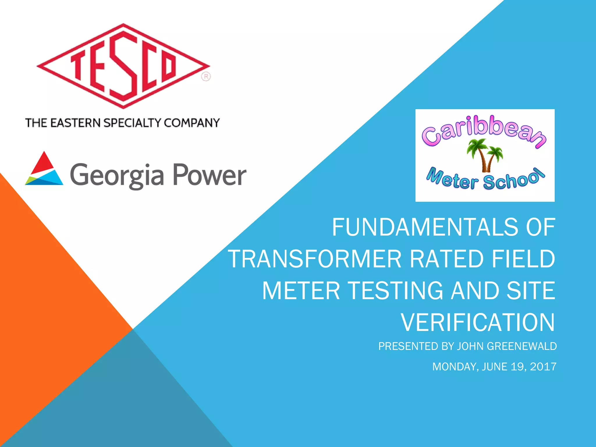 Fundamentals of Transformer Rated Field Meter Testing and Site ...