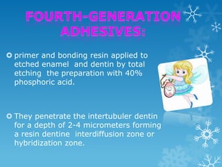 4th 5th 6th generation of bonding agents | PPTX