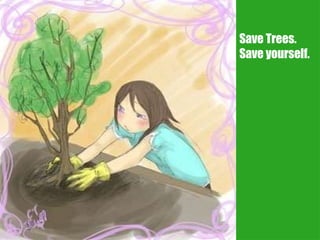 save trees PowerPoint Templates to promote environmental awareness and ...