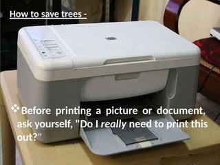 save trees PowerPoint Templates to promote environmental awareness and ...