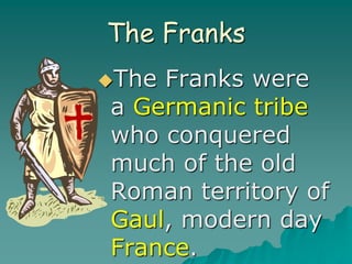Franks & Charlemagne | PPT