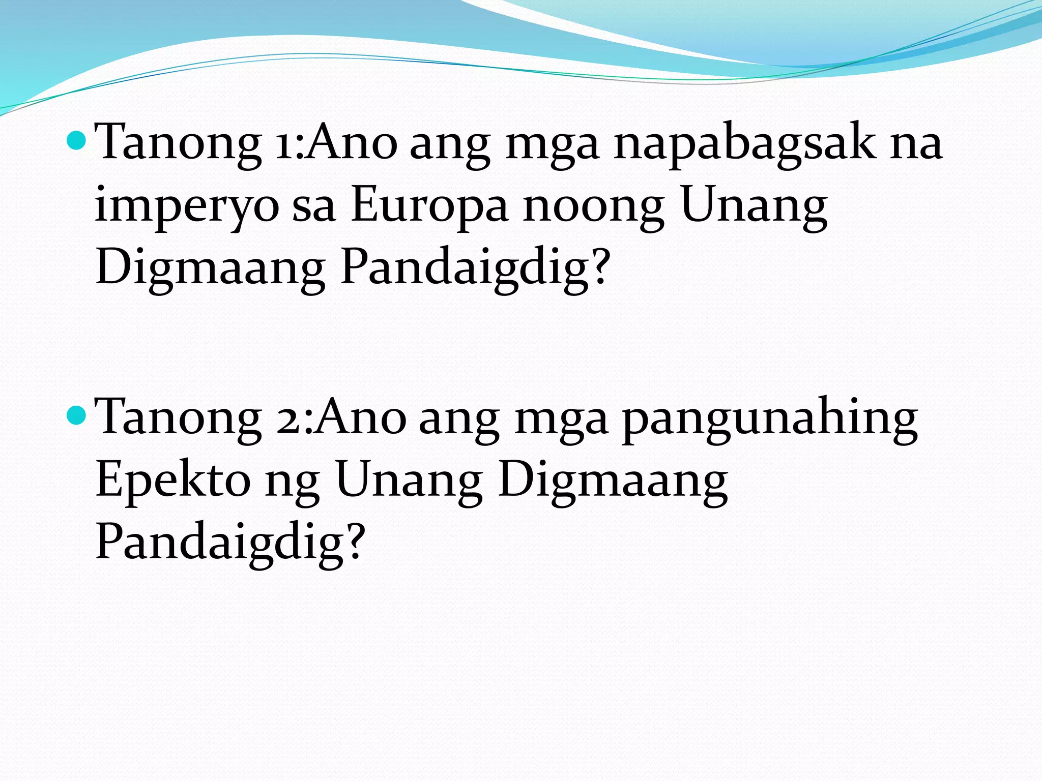 Epekto ng Unang Digmaang Pandaigdig 4th Q | PPTX