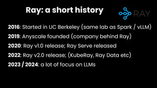 AI/ML Infra Meetup | The power of Ray in the era of LLM and multi ...