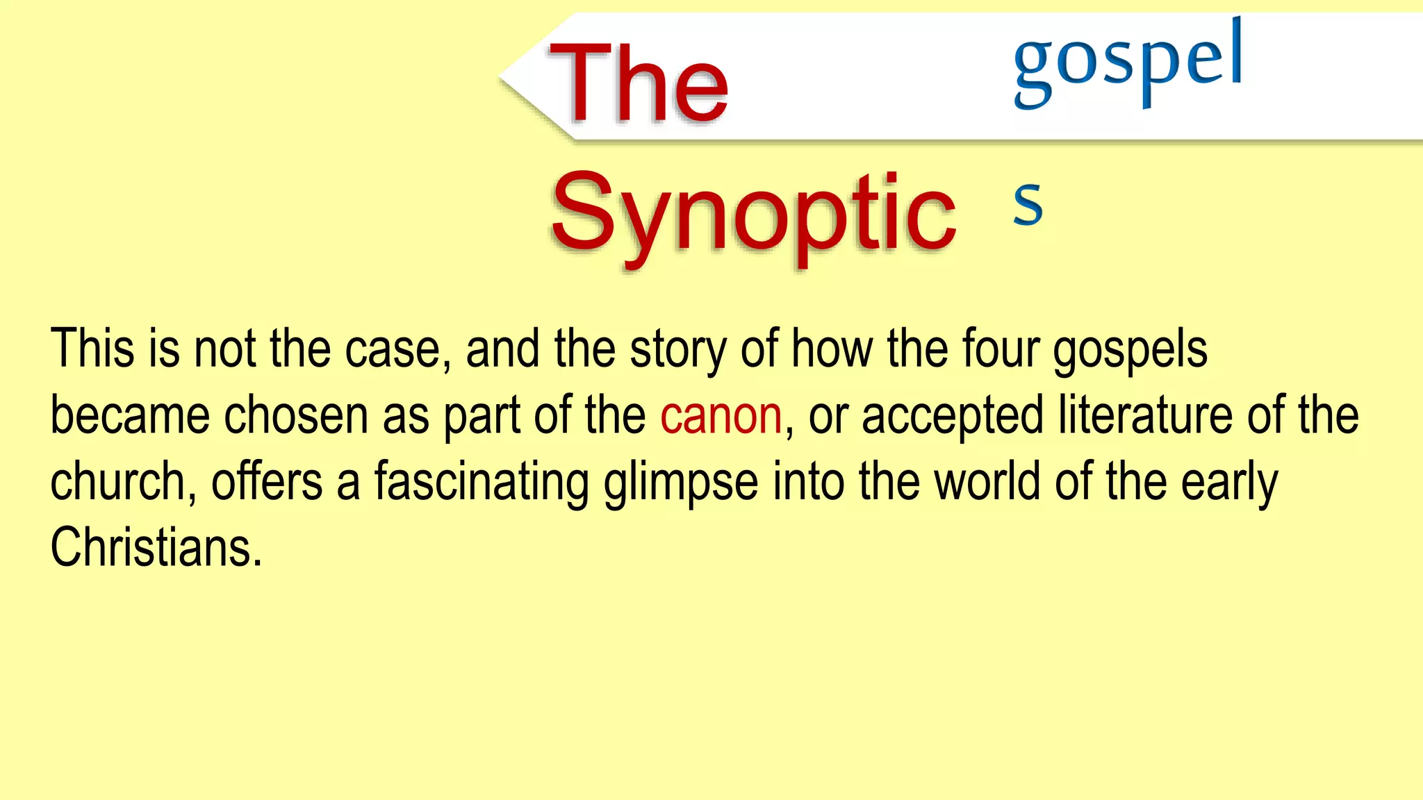 The Synoptic Gospels | PPTX