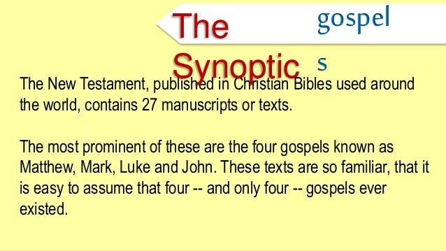 The Synoptic Gospels