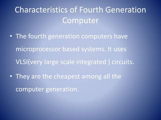 Fourth Generation Computer