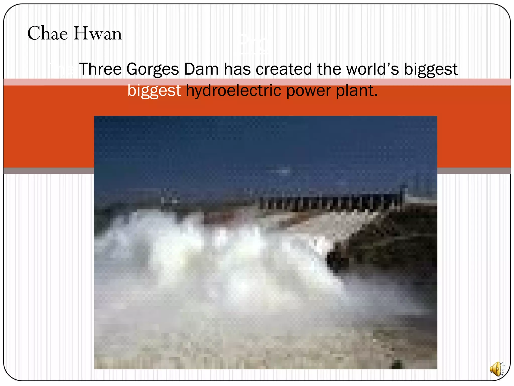 Three Gorges Dam Pro or Con? | PPT