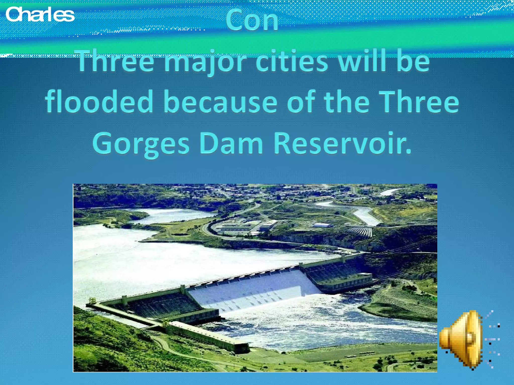 Three Gorges Dam Pro or Con? | PPT
