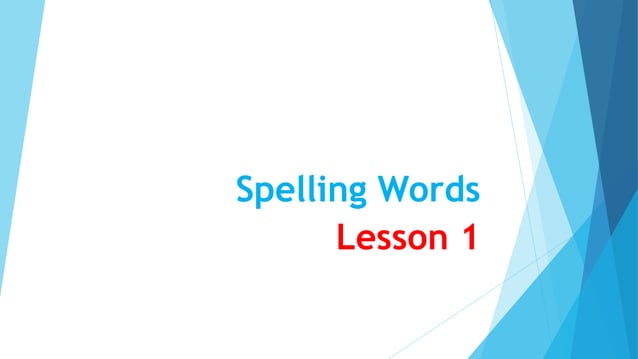 4th grade unit 1 lesson 1 spelling words | PPTX