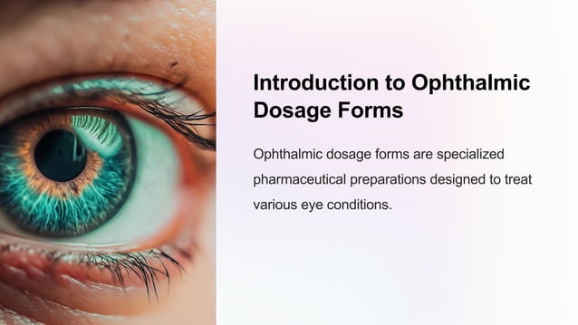 ophthalmic dosage forms (eye drops and ointments) | PPTX