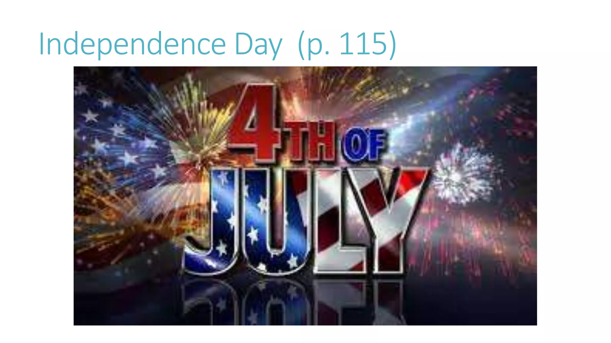 4th of july - Explanation for 6th grader Students | PPTX | National ...