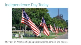 4th of july - Explanation for 6th grader Students | PPTX | National ...