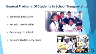 Are student happy with school transportation | PPTX