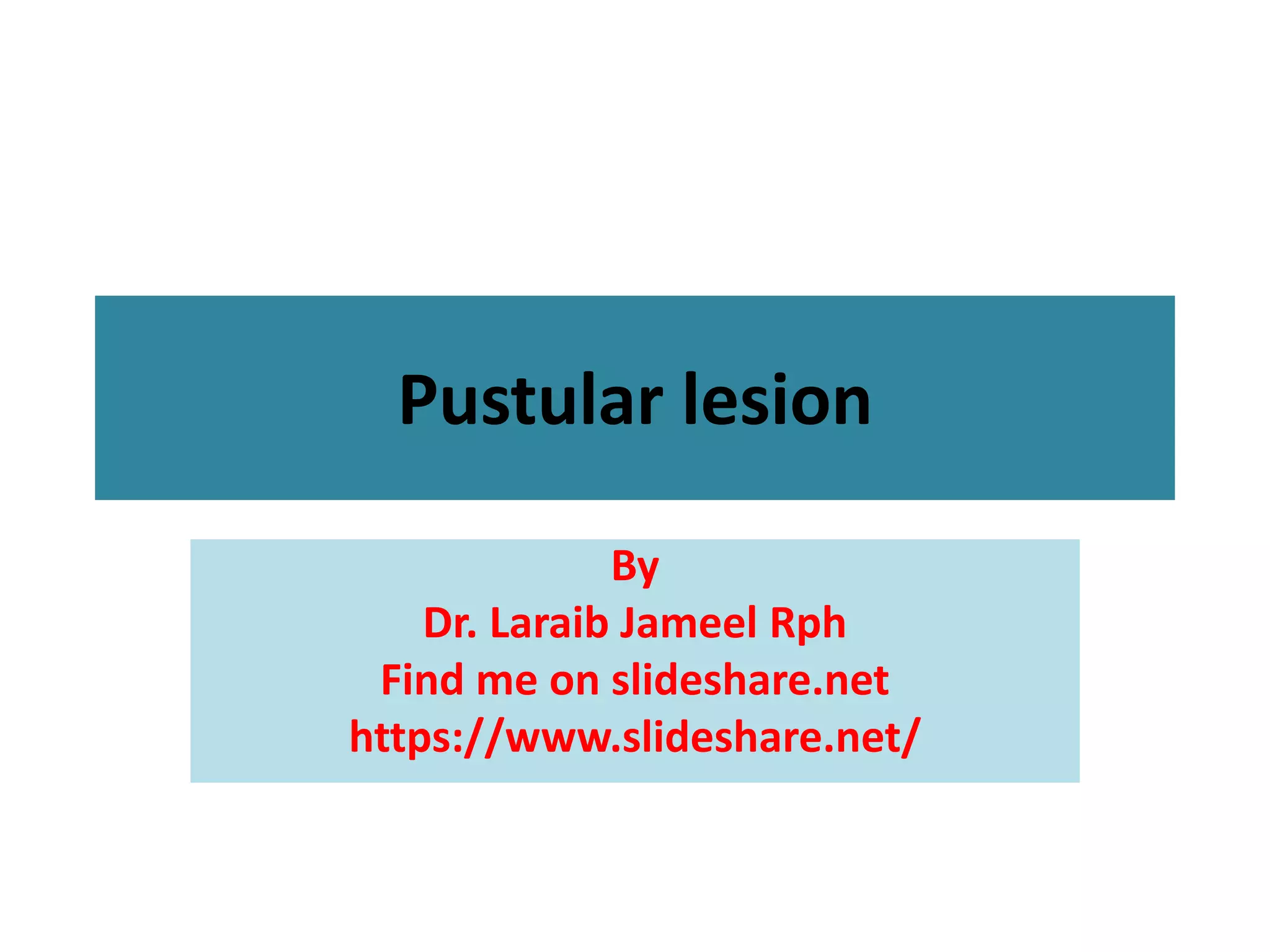 Pustular lesions | PPT