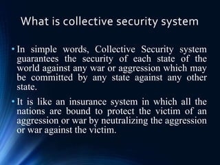 The Chief Defects of the Collective security system | PPTX