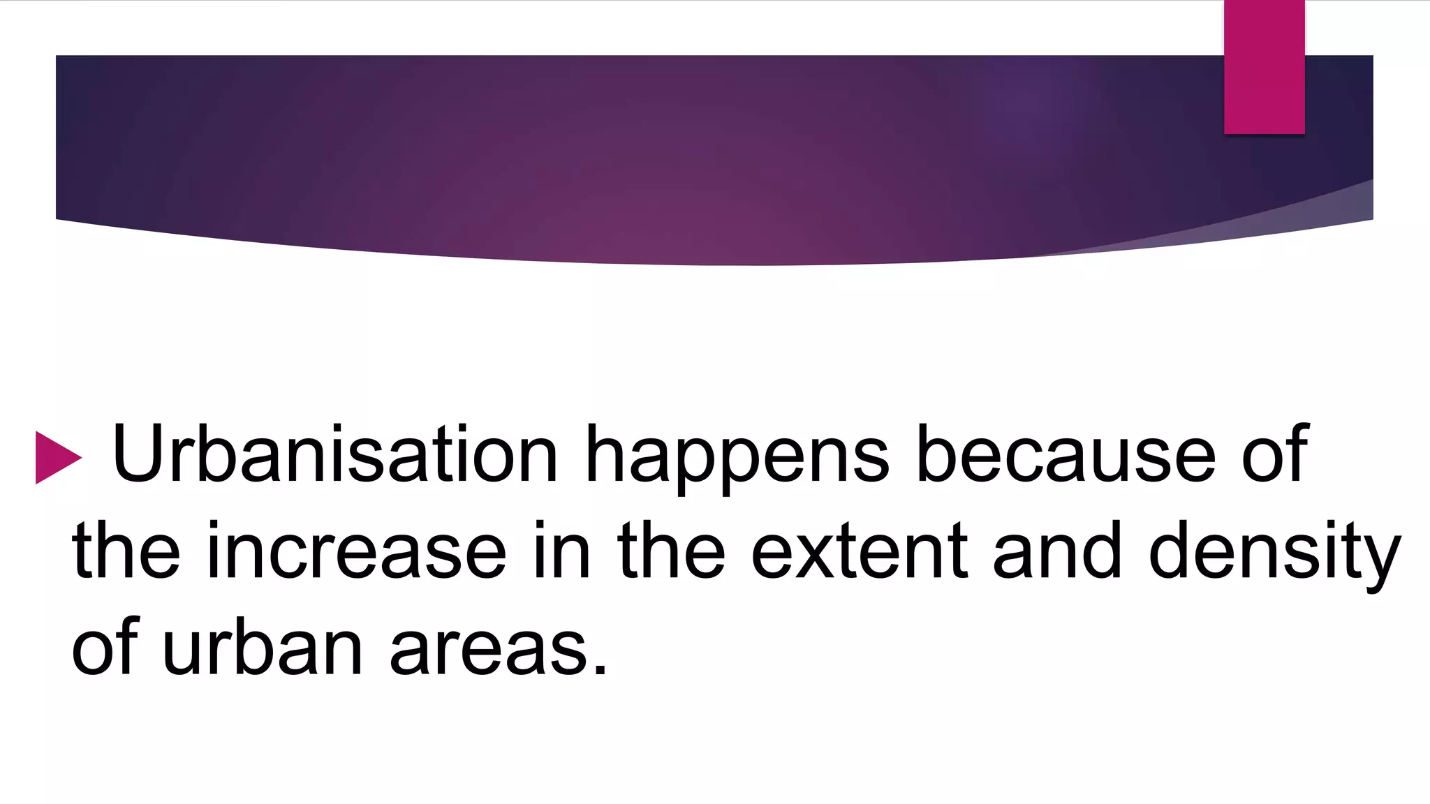 indutrialisation,modernisation,urbanisation and its impacts on the environment | PPTX